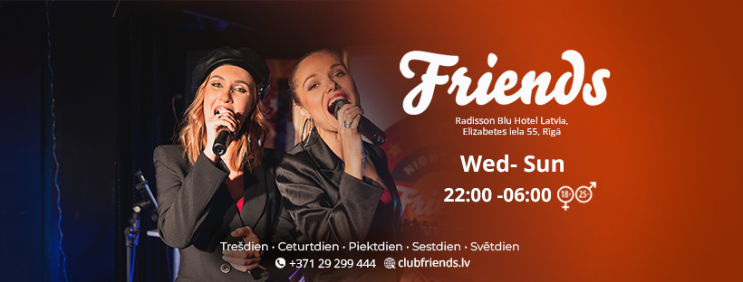 Best karaoke night club in Riga – Friends Club